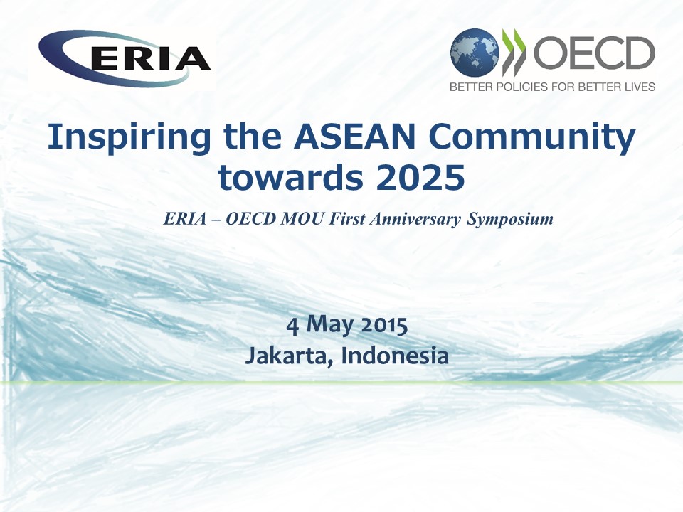 One Year Commemorative Event for MoU between ERIA and OECD: "Inspiring ...